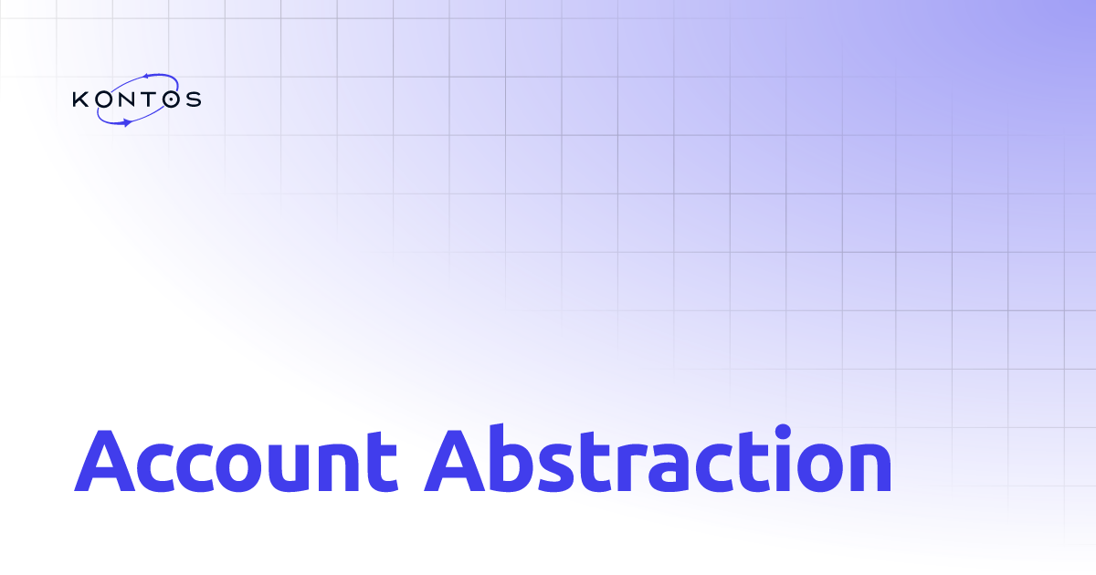 Account Abstraction | Kontos